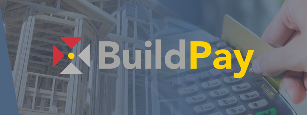 BuildPay | Construction Financial Technology for the Entire Payment Chain